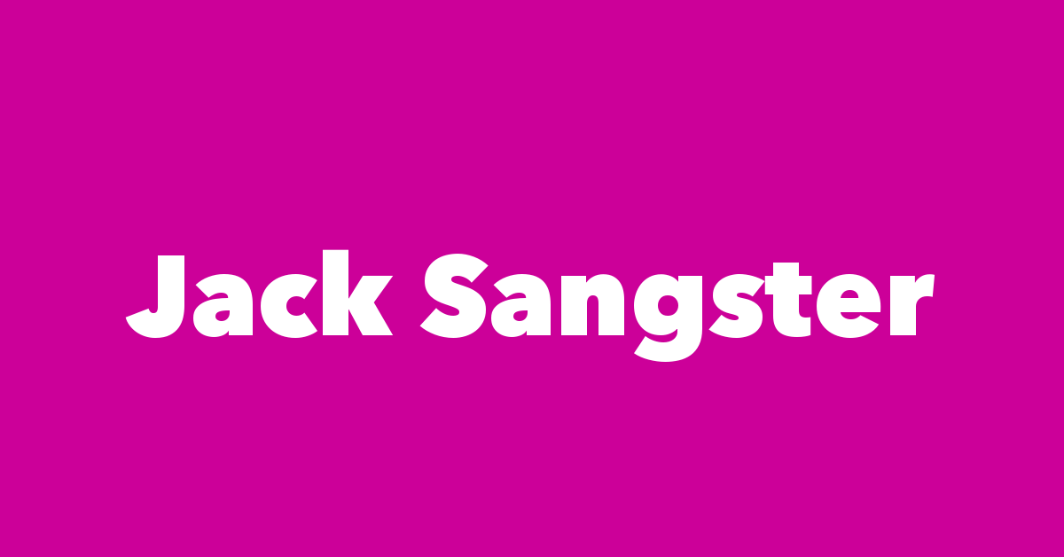 Jack Sangster - Spouse, Children, Birthday & More