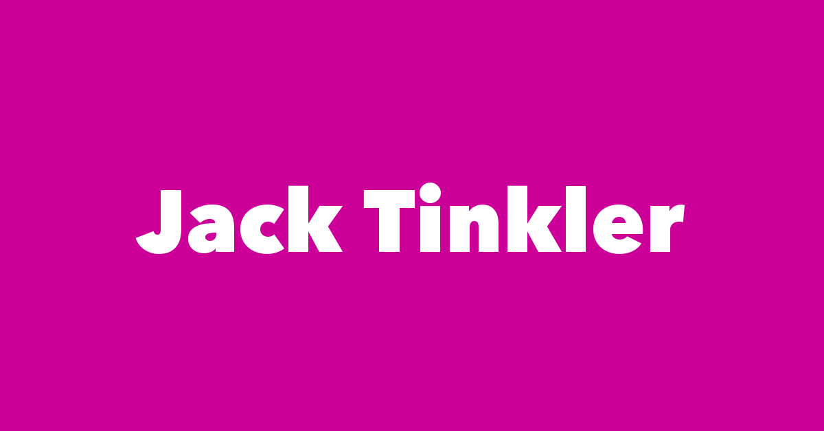 Jack Tinkler - Spouse, Children, Birthday & More