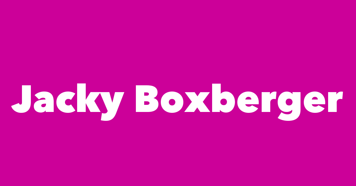 Jacky Boxberger - Spouse, Children, Birthday & More