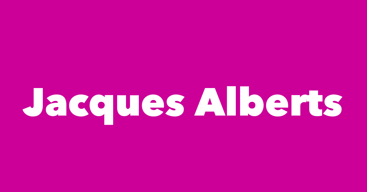 Jacques Alberts - Spouse, Children, Birthday & More
