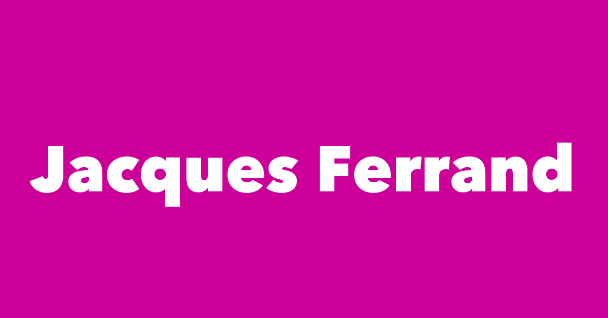 Jacques Ferrand - Spouse, Children, Birthday & More