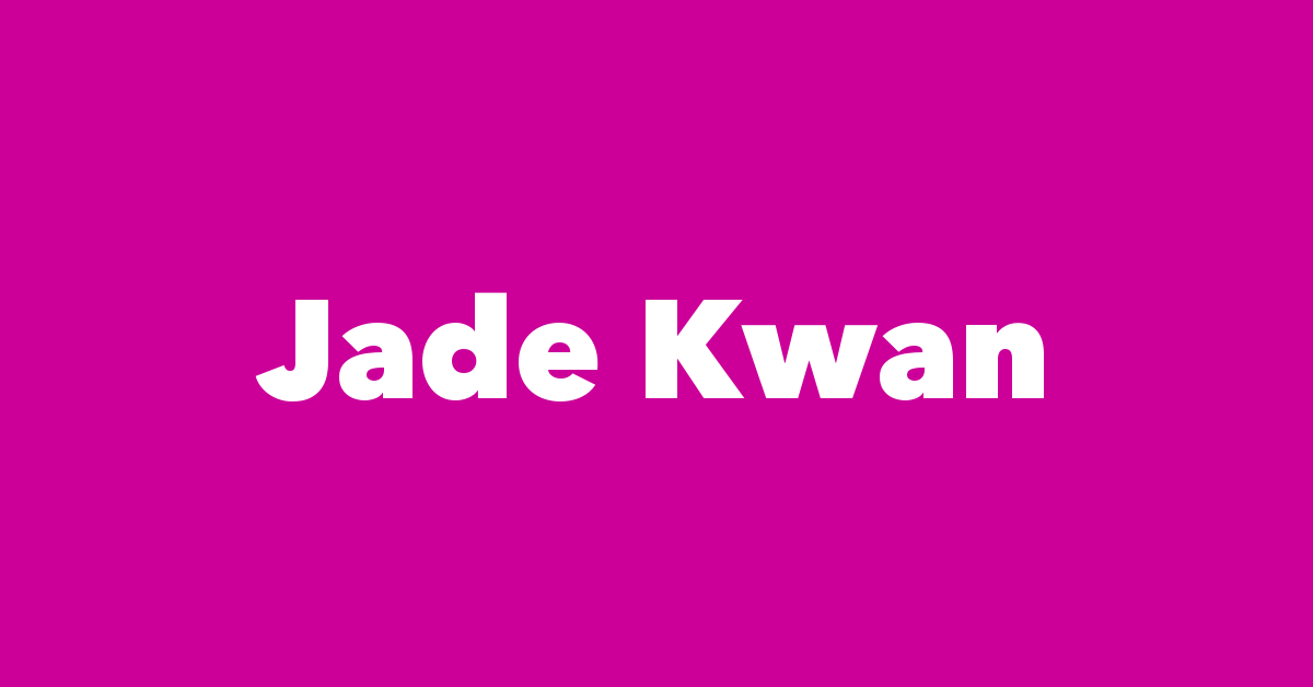 Jade Kwan - Spouse, Children, Birthday & More