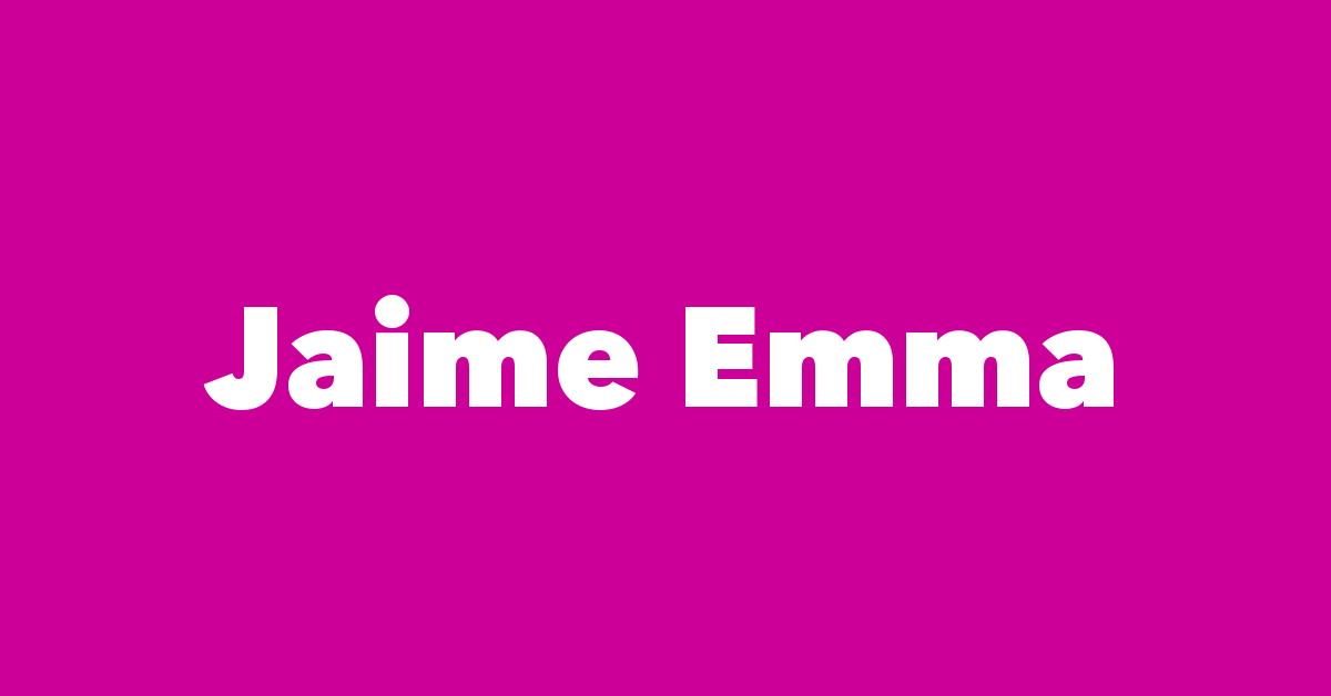 Jaime Emma - Spouse, Children, Birthday & More