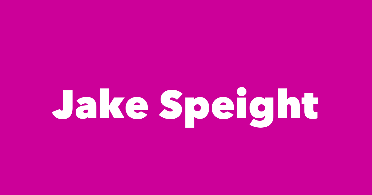 Jake Speight - Spouse, Children, Birthday & More