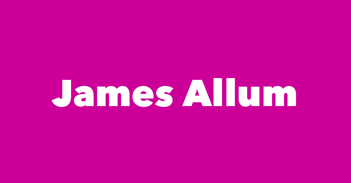 James Allum - Spouse, Children, Birthday & More