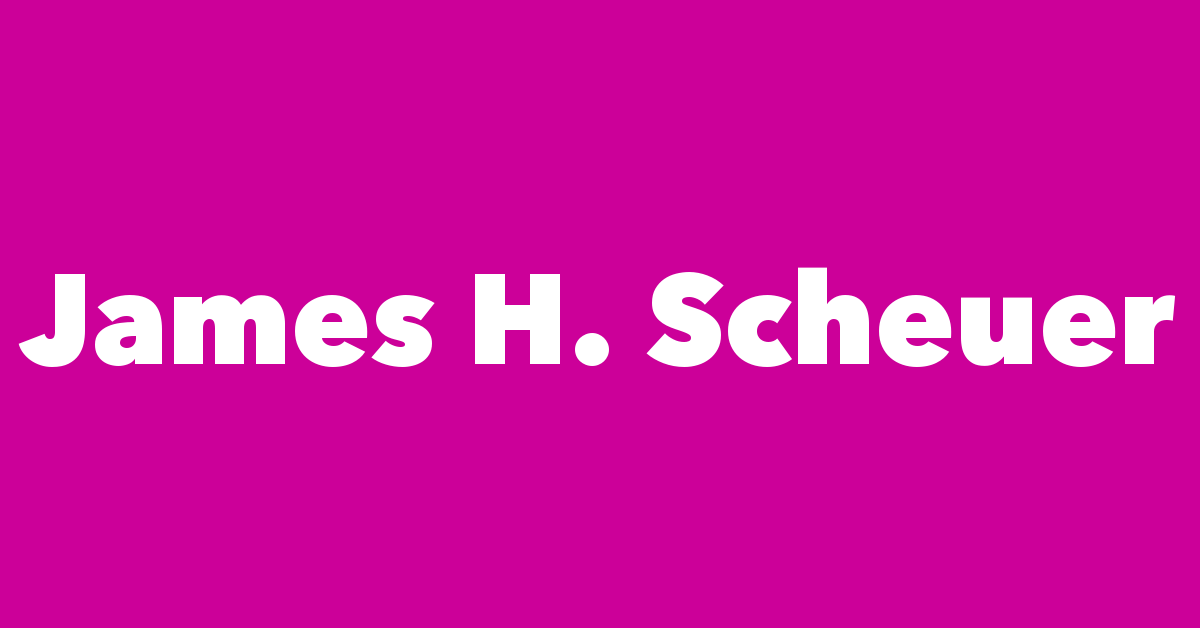 James H. Scheuer - Spouse, Children, Birthday & More