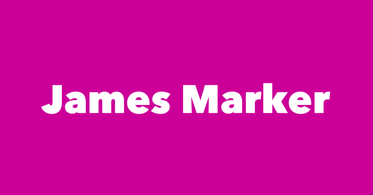 James Marker - Spouse, Children, Birthday & More