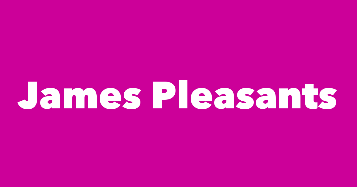 James Pleasants - Spouse, Children, Birthday & More