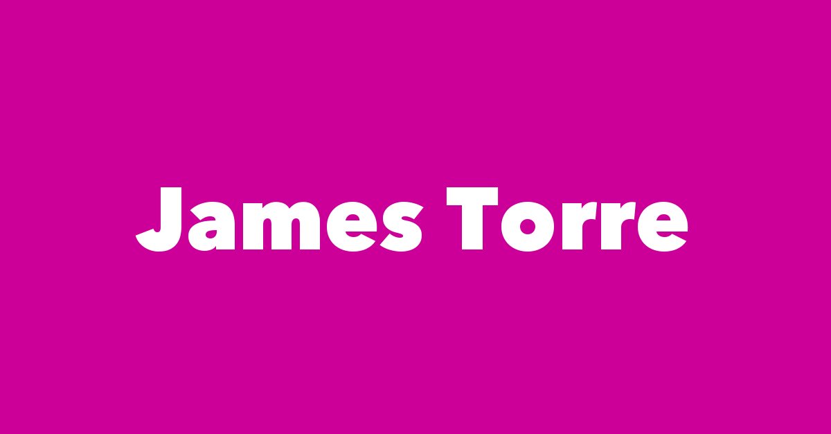 James Torre - Spouse, Children, Birthday & More