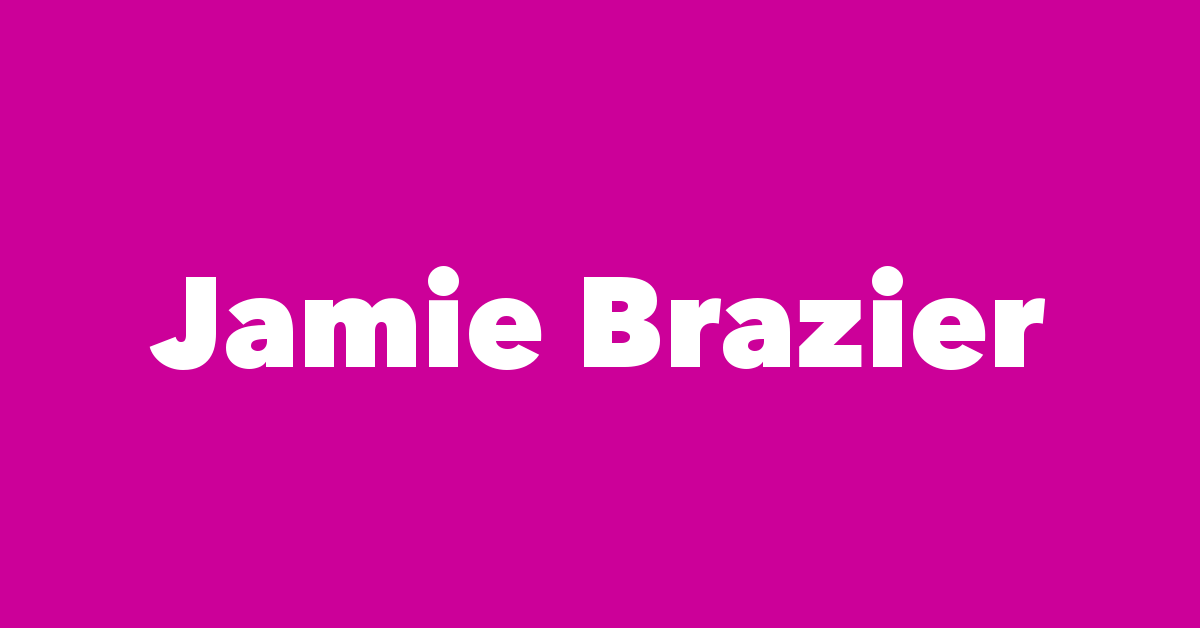 Jamie Brazier - Spouse, Children, Birthday & More