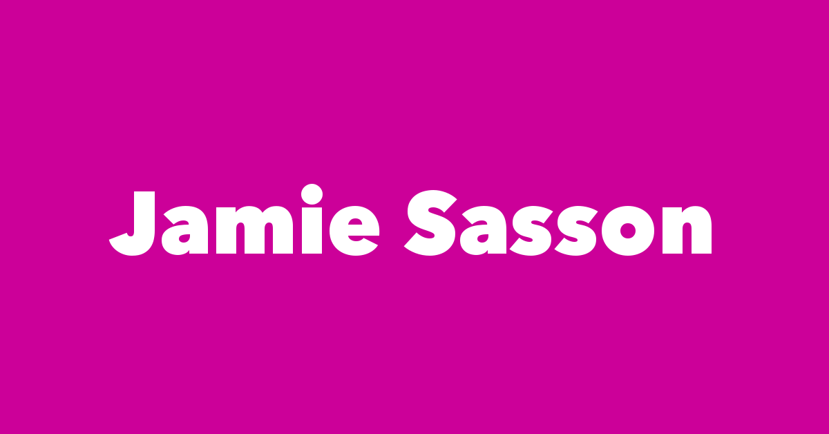 Jamie Sasson - Spouse, Children, Birthday & More
