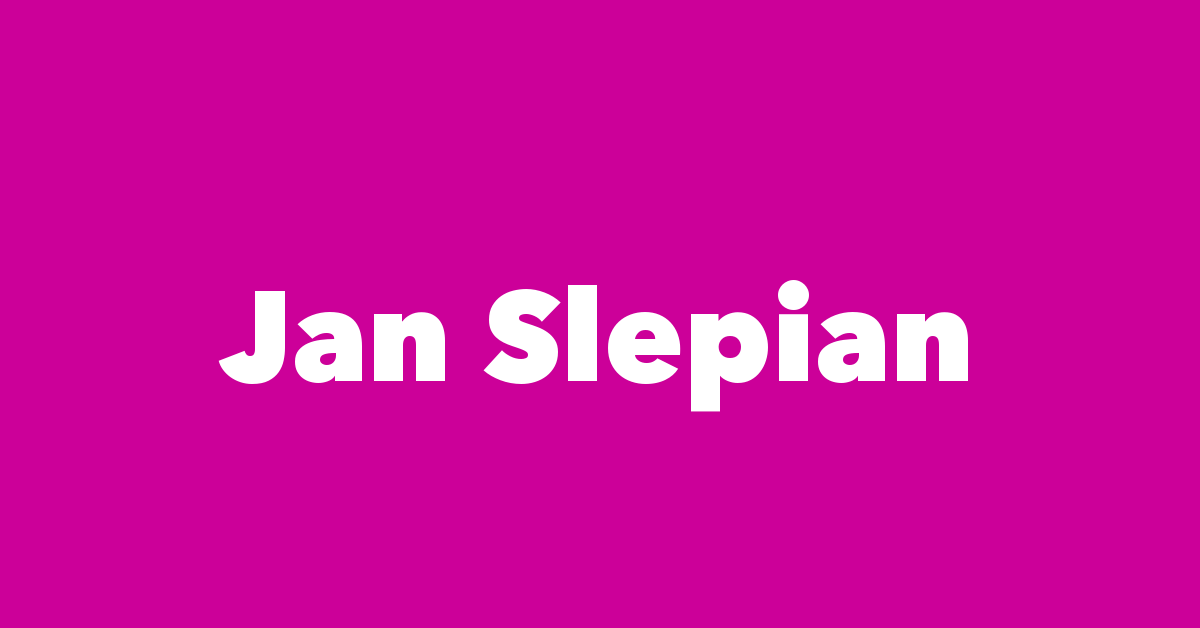 Jan Slepian - Spouse, Children, Birthday & More