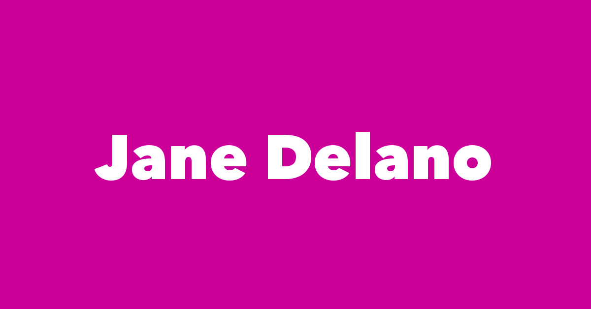 Jane Delano - Spouse, Children, Birthday & More