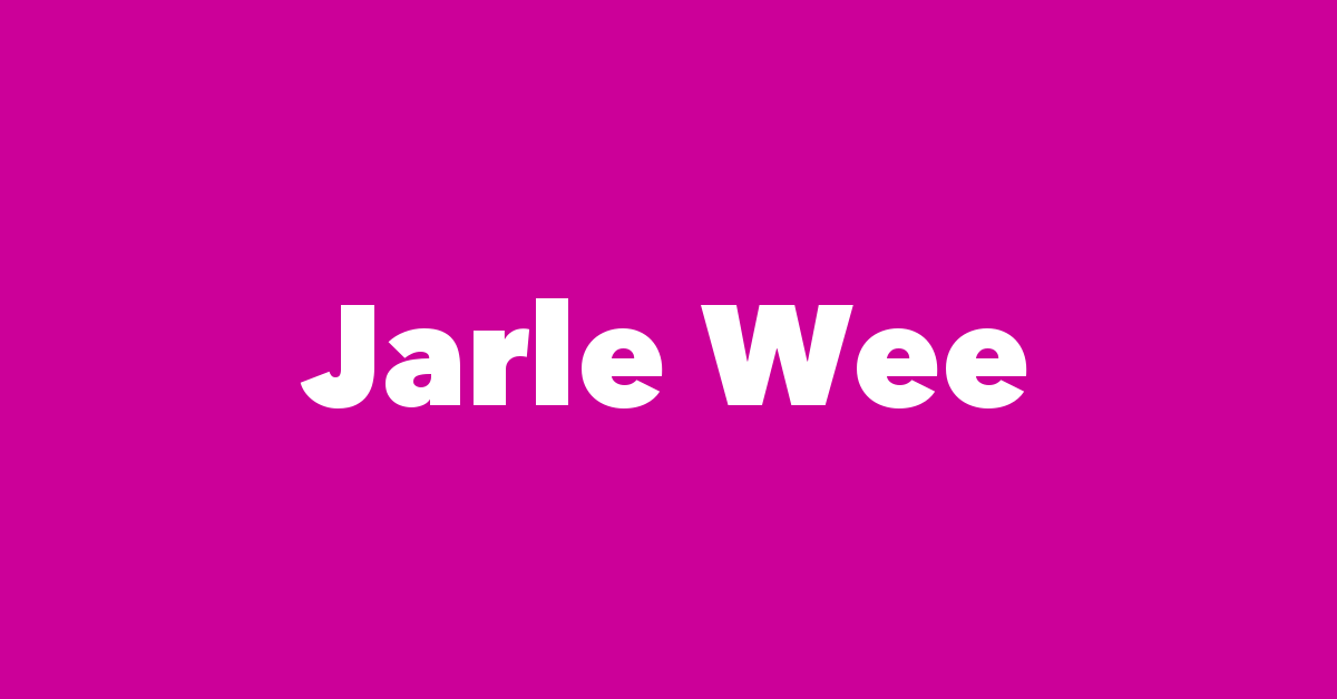 Jarle Wee - Spouse, Children, Birthday & More