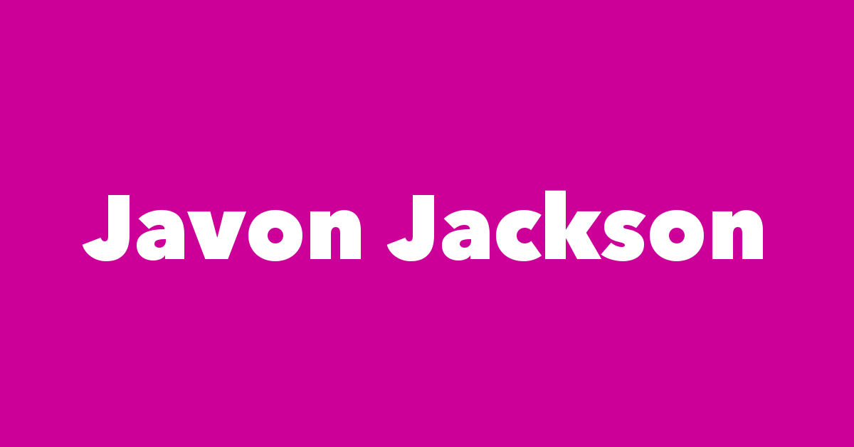 Javon Jackson - Spouse, Children, Birthday & More