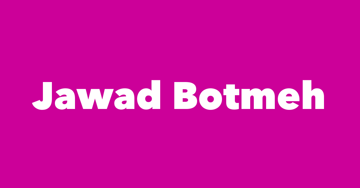 Jawad Botmeh - Spouse, Children, Birthday & More