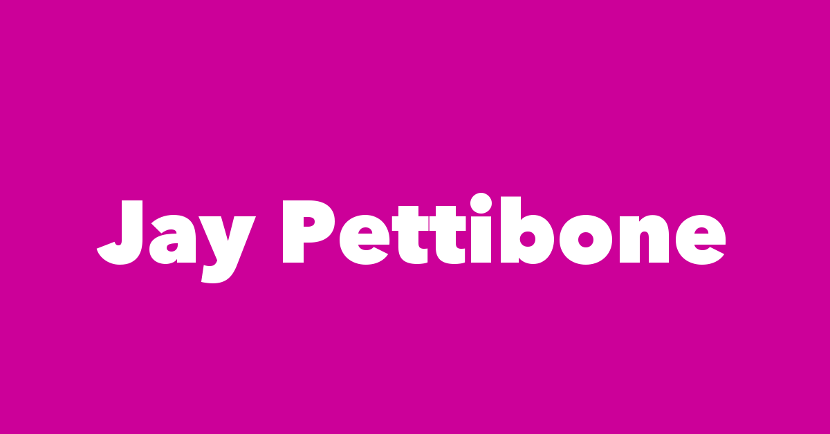Jay Pettibone - Spouse, Children, Birthday & More