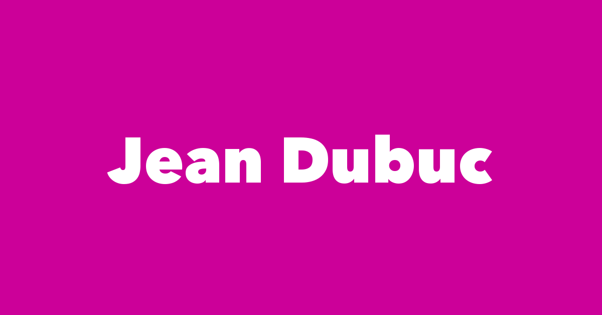 Jean Dubuc - Spouse, Children, Birthday & More