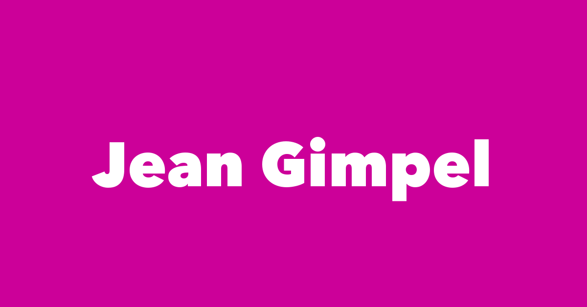 Jean Gimpel - Spouse, Children, Birthday & More