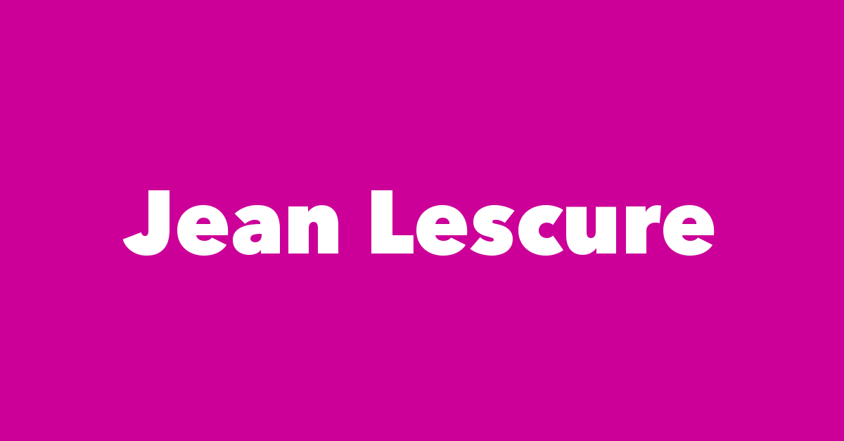 Jean Lescure - Spouse, Children, Birthday & More