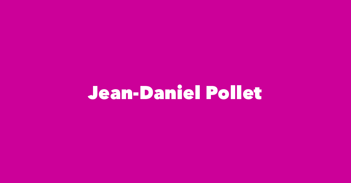 Jean-Daniel Pollet - Spouse, Children, Birthday & More