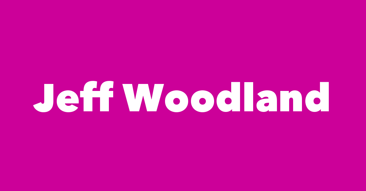 Jeff Woodland - Spouse, Children, Birthday & More