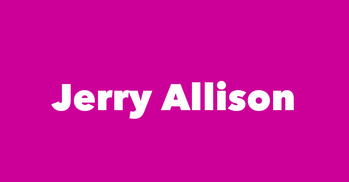 Jerry Allison - Spouse, Children, Birthday & More