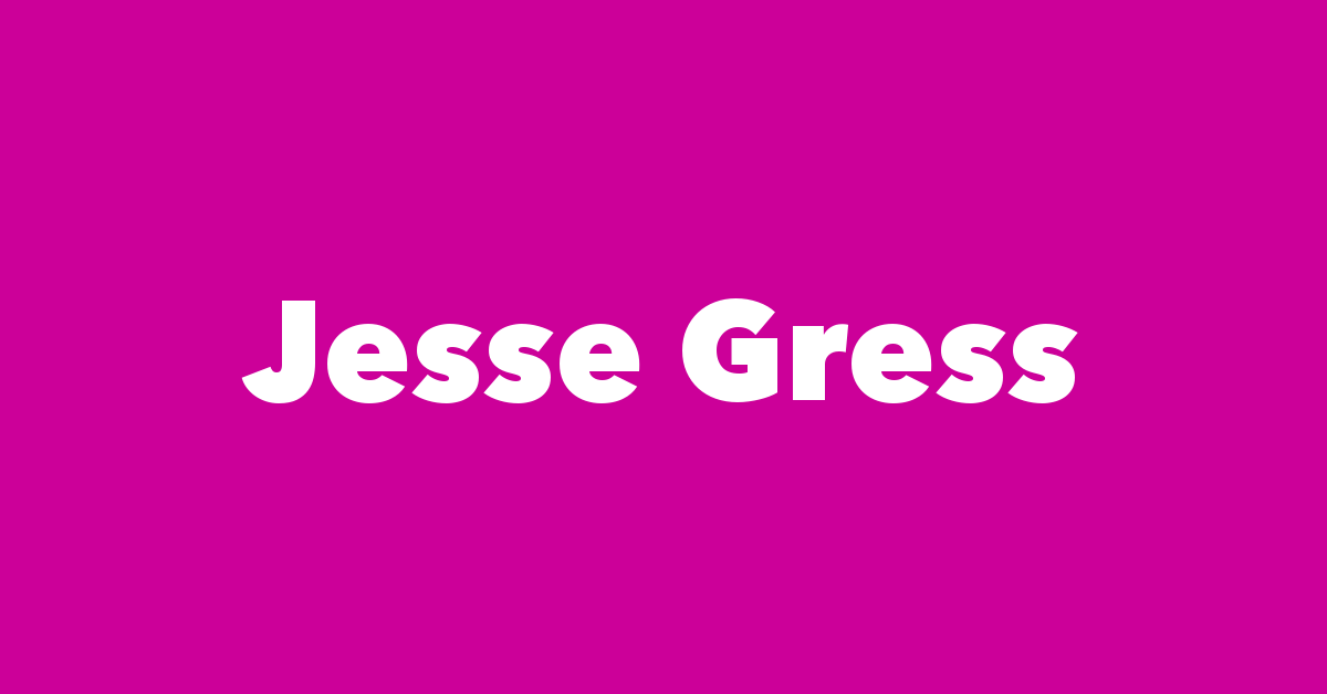 Jesse Gress - Spouse, Children, Birthday & More