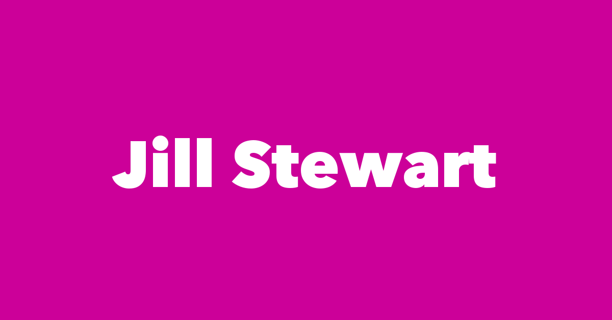 Jill Stewart - Spouse, Children, Birthday & More