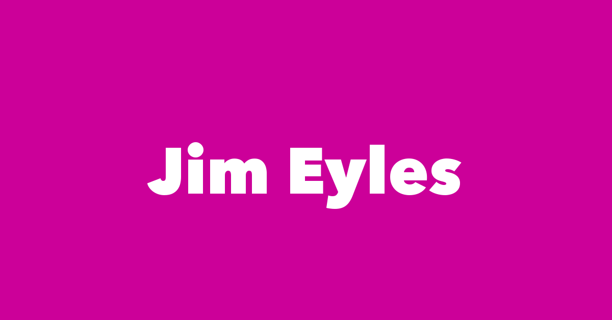 Jim Eyles - Spouse, Children, Birthday & More