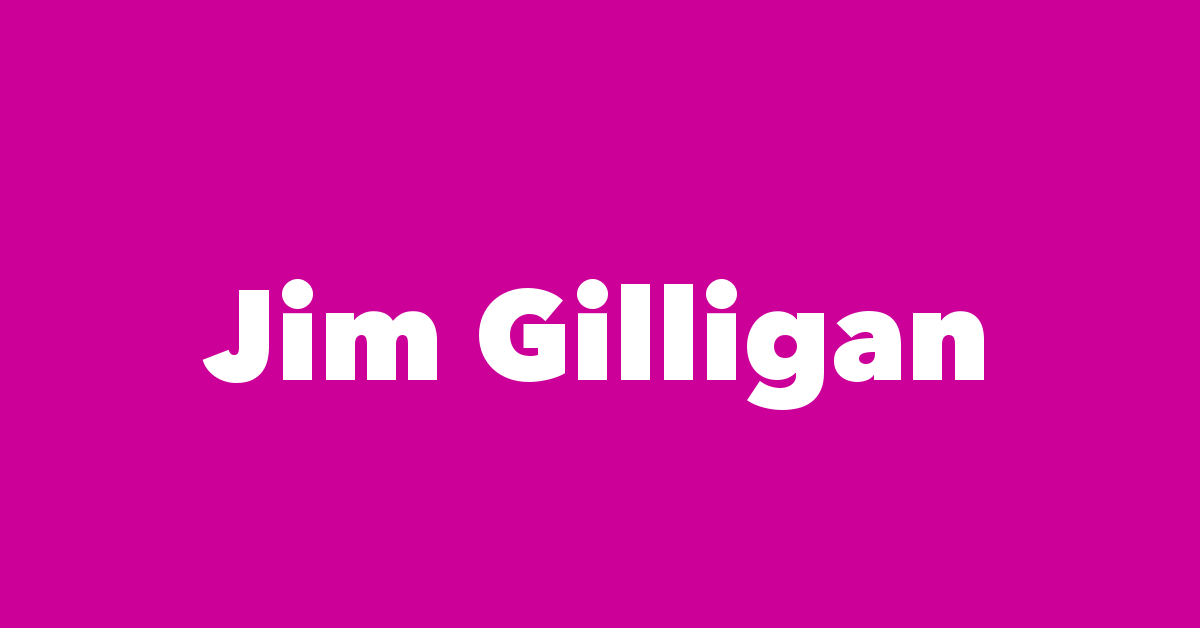 Jim Gilligan - Spouse, Children, Birthday & More
