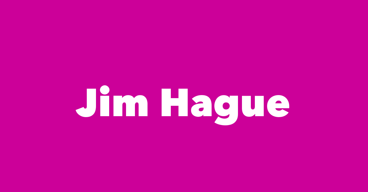 Jim Hague - Spouse, Children, Birthday & More