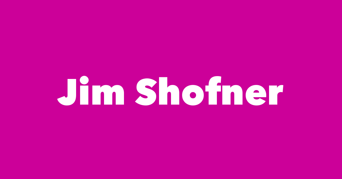 Jim Shofner - Spouse, Children, Birthday & More