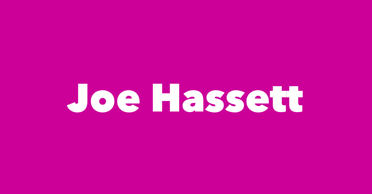 Joe Hassett - Spouse, Children, Birthday & More