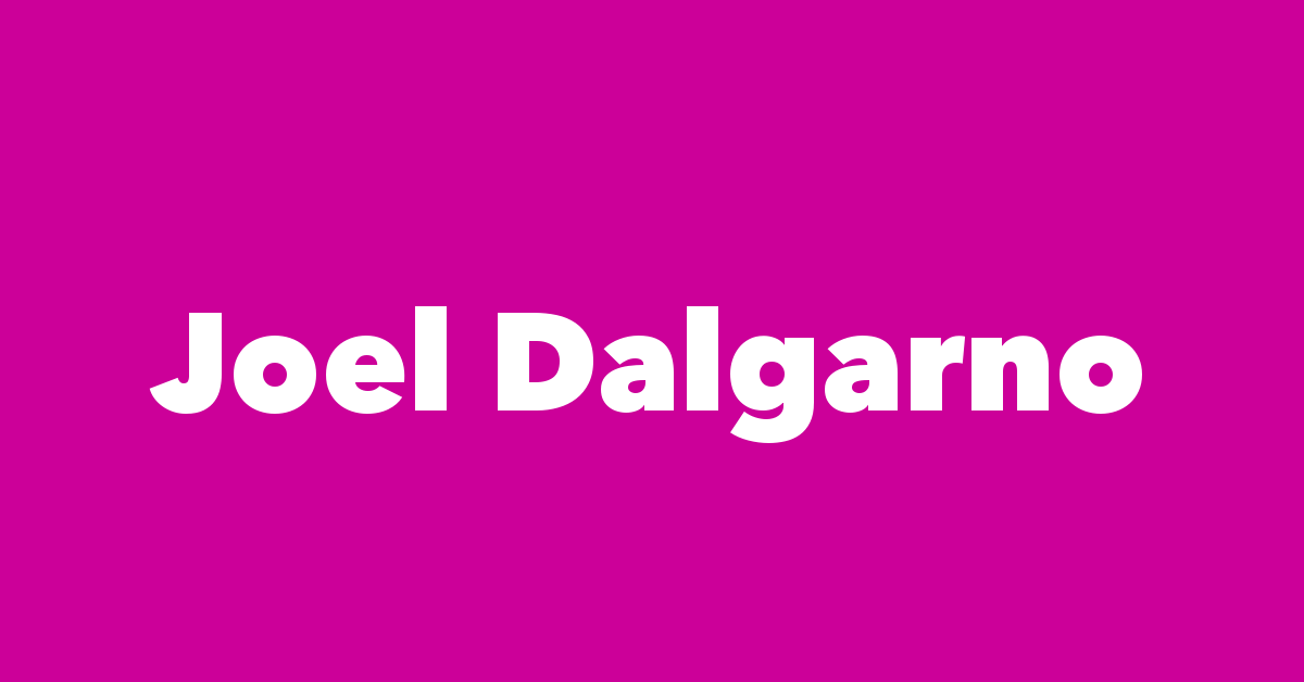 Joel Dalgarno - Spouse, Children, Birthday & More