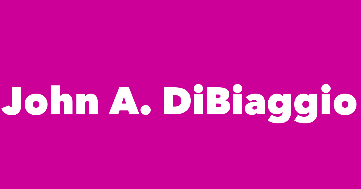 John A. DiBiaggio - Spouse, Children, Birthday & More