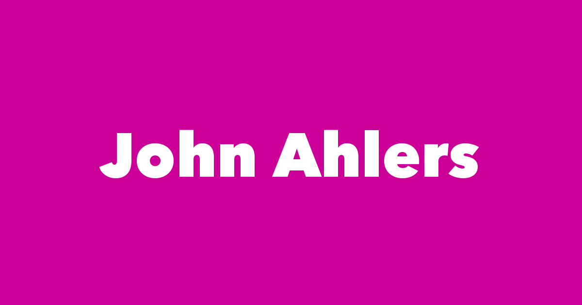 John Ahlers - Spouse, Children, Birthday & More