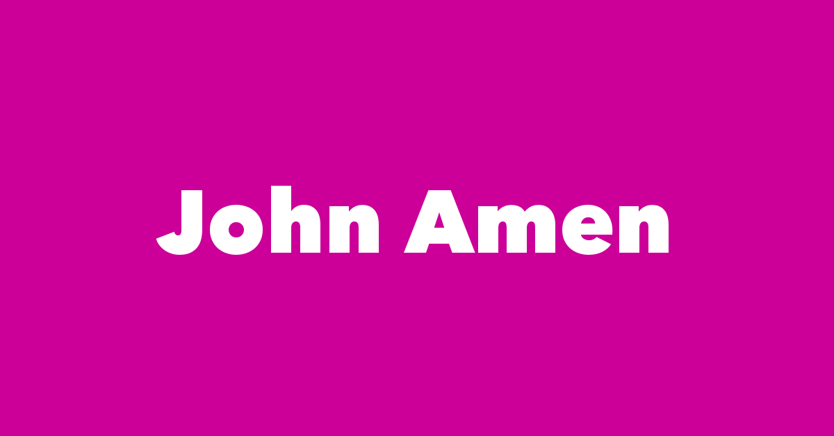 John Amen - Spouse, Children, Birthday & More