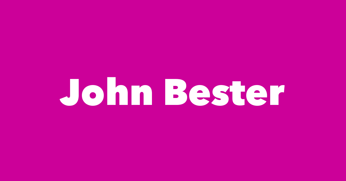 John Bester - Spouse, Children, Birthday & More
