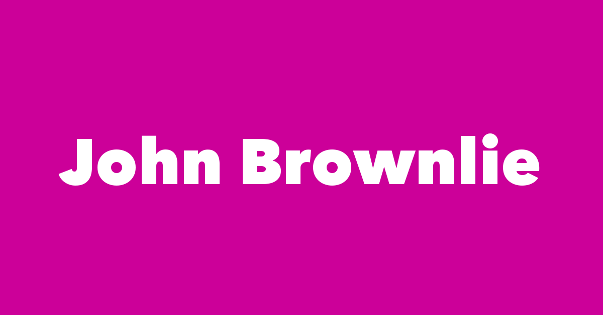 John Brownlie - Spouse, Children, Birthday & More