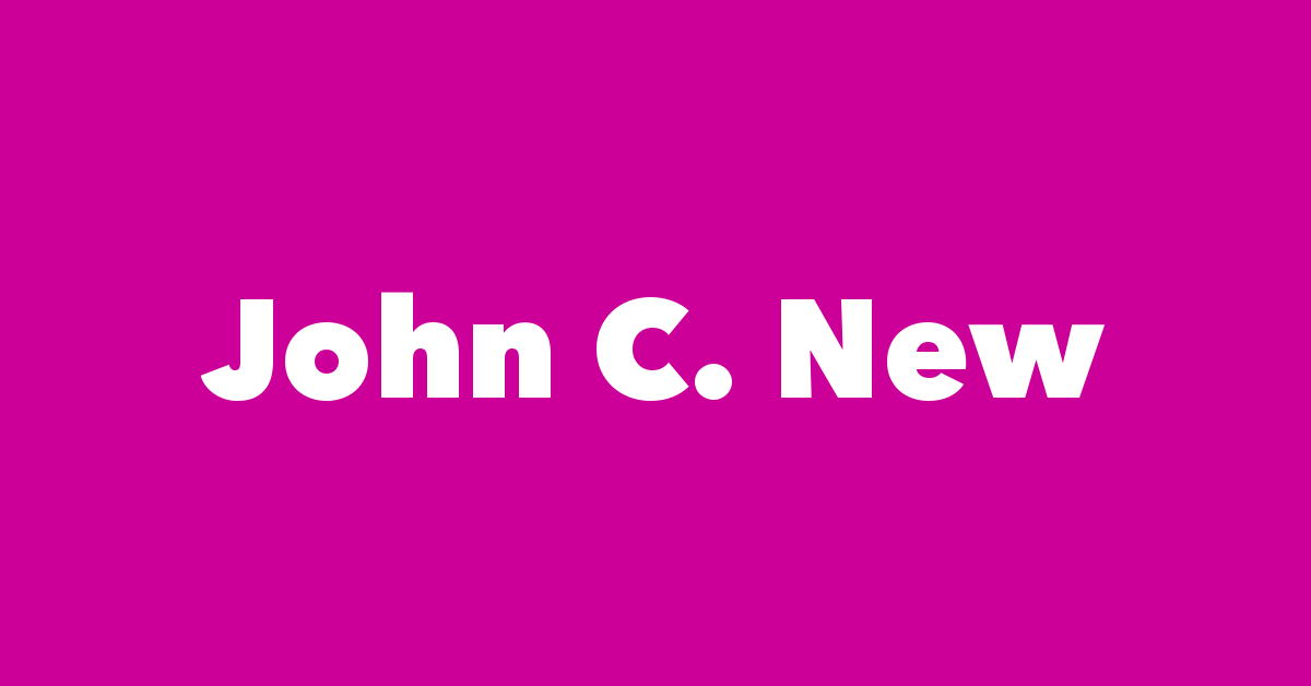 John C. New - Spouse, Children, Birthday & More
