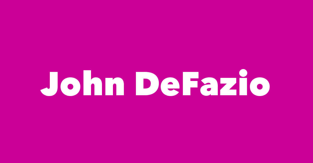 John DeFazio - Spouse, Children, Birthday & More