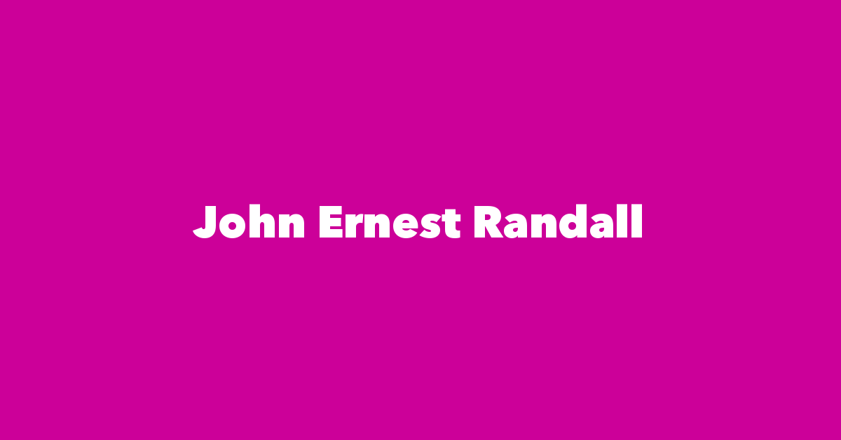 John Ernest Randall - Spouse, Children, Birthday & More