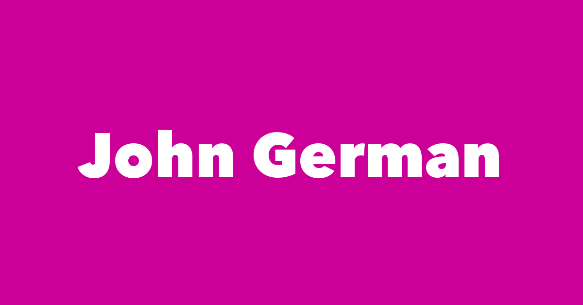 John German - Spouse, Children, Birthday & More
