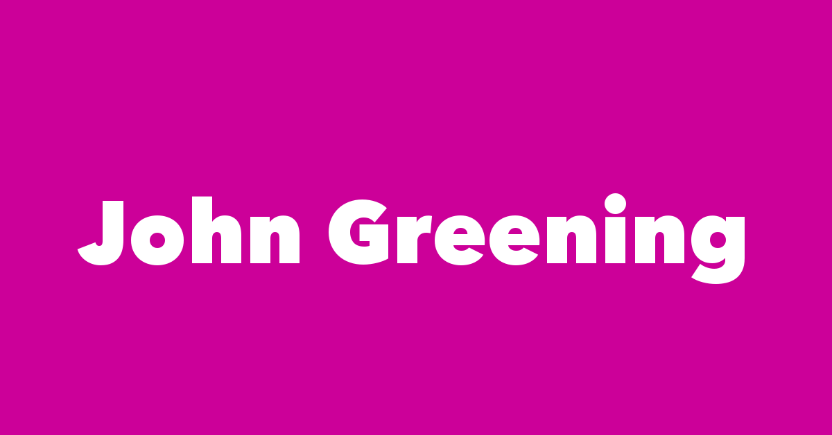 John Greening - Spouse, Children, Birthday & More