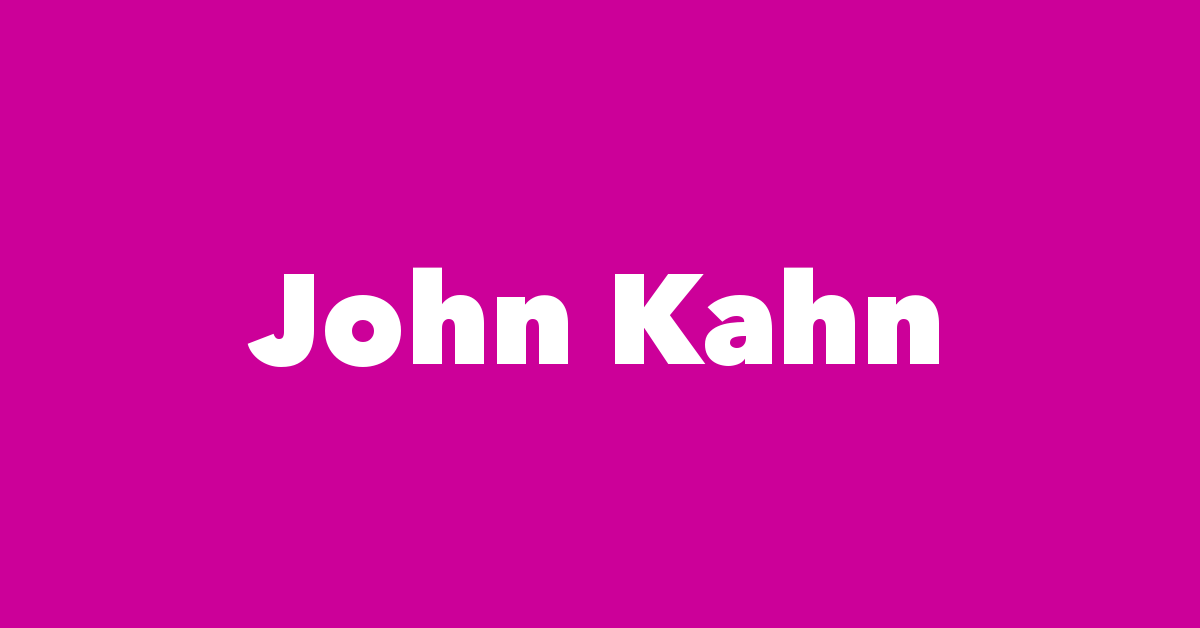John Kahn - Spouse, Children, Birthday & More