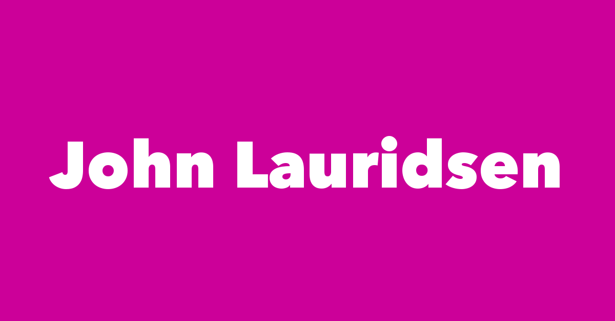 John Lauridsen - Spouse, Children, Birthday & More