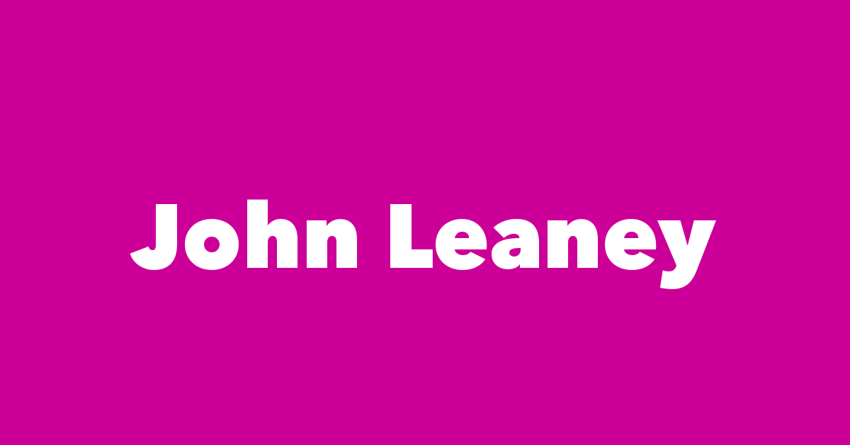 John Leaney - Spouse, Children, Birthday & More