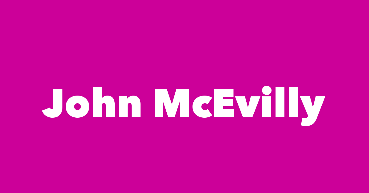 John McEvilly - Spouse, Children, Birthday & More