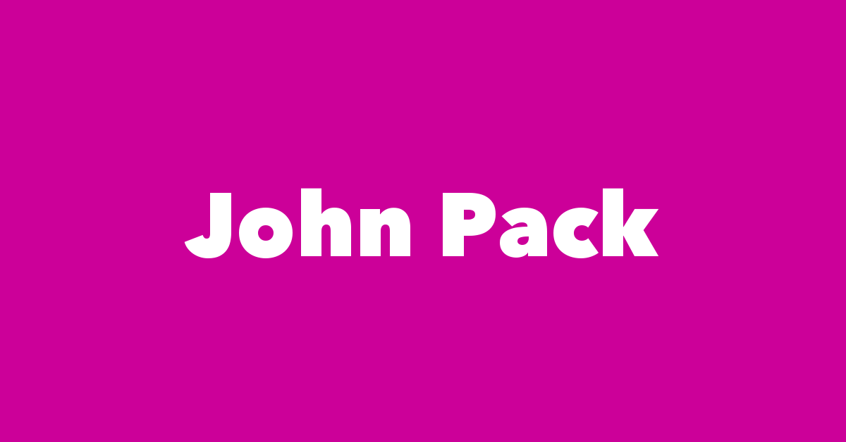 John Pack - Spouse, Children, Birthday & More